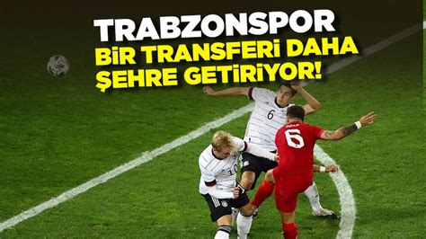 Trabzonspor Yeni Transferini şehre Getiriyor Trabzon Haber Sayfası