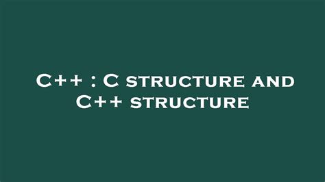 C C Structure And C Structure YouTube