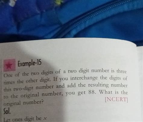 example 15 one of the two digits of a two digit number is three smes the