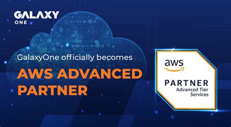 galaxyone officially becomes aws advanced partner galaxy one