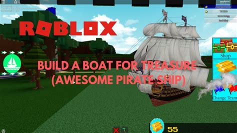 Roblox Build A Boat For Treasure Awesome Pirate Ship Youtube