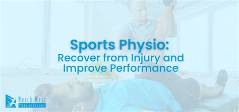 Sports Physio Recover From Injury And Improve Performance