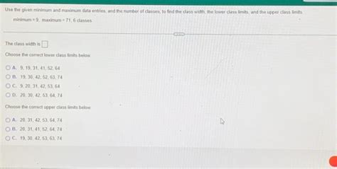 Solved Use The Given Minimum And Maximum Data Entries And