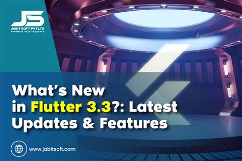 Whats New In Flutter 3 3 Latest Updates And Features