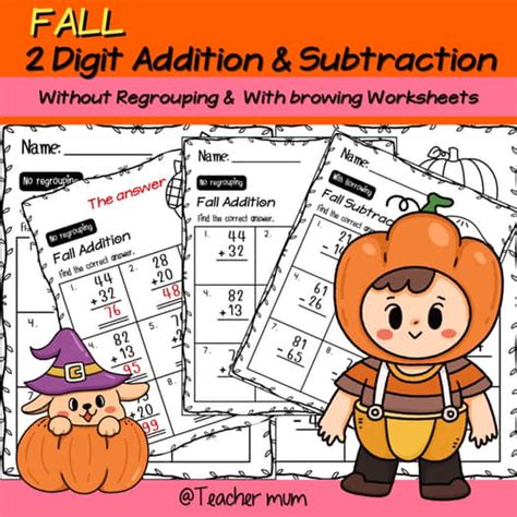 FALL 2 Digit Addition Subtraction With Without Regrouping Worksheets