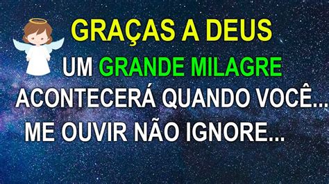 DEUS DIZ UM GRANDE MILAGRE ACONTECERÁ OU ME OUVIR AGORA YouTube