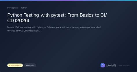 Python Testing With Pytest From Basics To Cicd 2026 Tutorialq