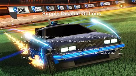 Why We Need Crates In Rocket League Ppt
