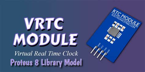 New Real Time Clock Module Proteus 8 Library Download Free Electronics Tree New Real Time Clock Module Proteus 8 Library Download Free Electronics Tree