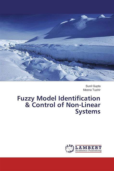 Fuzzy Model Identification And Control Of Non Linear Systems Gupta