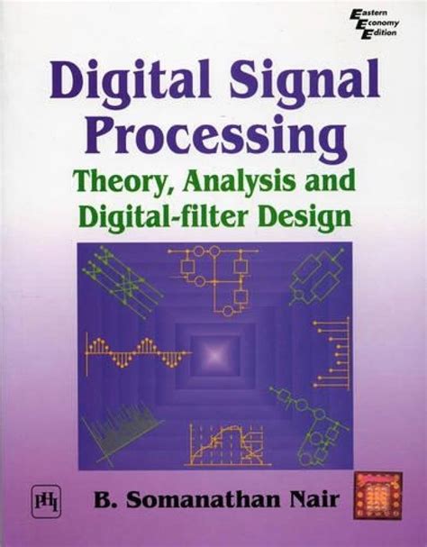 Digital Signal Processing Theory Analysis And Digital Filter Design