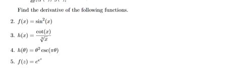Solved Find The Derivative Of The Following Functions 2