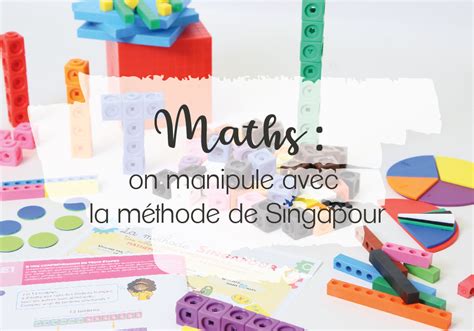 Maths on manipule avec la méthode de Singapour Blog Hop Toys