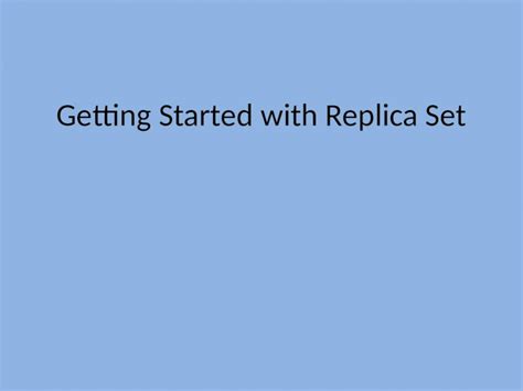 PPTX Getting Started With Replica Set In MongoDB DOKUMEN TIPS
