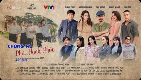Lịch Phát Sóng Phim Chúng Ta Phải Hạnh Phúc Những Thước Phim Lắng đọng