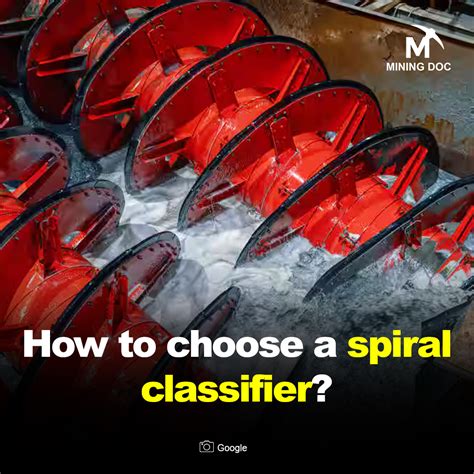 How To Choose A Spiral Classifier Mining Doc