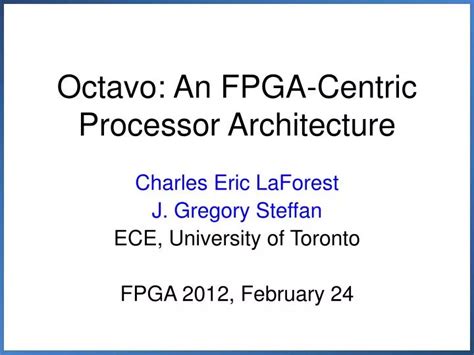 ppt octavo an fpga centric processor architecture powerpoint
