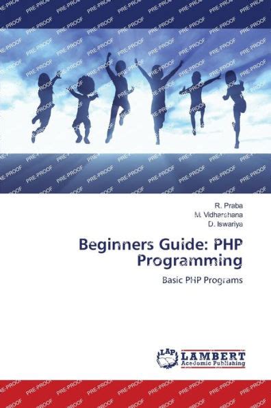 Beginners Guide Php Programming By R Praba M Vidharshana D Iswariya