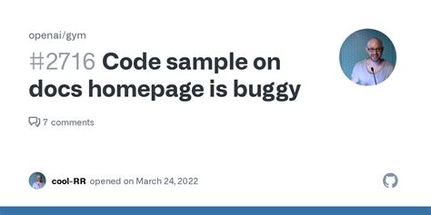 Code Sample On Docs Homepage Is Buggy · Issue 2716 · Openaigym · Github