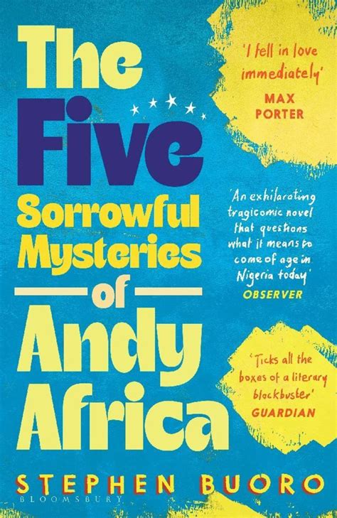 The Five Sorrowful Mysteries Of Andy Africa Von Stephen Buoro Taschenbuch