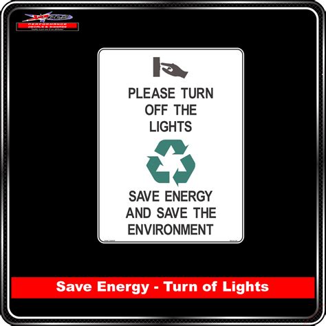 Please Turn Off Lights Save Energy And Save Environment Performance