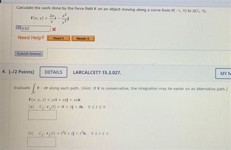 Solved Calculate The Work Done By The Force Field F On An Chegg