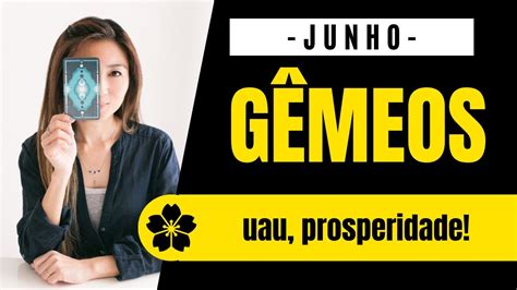 GÊmeos Junho Prosperidade Em Todos Os Sentidos Previsões Do Tarot