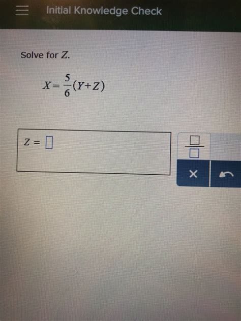 solved initial knowledge check solve for z x y z in