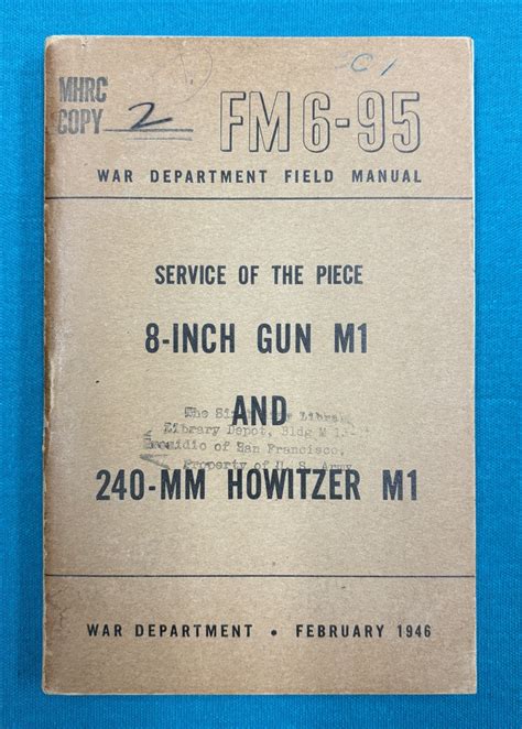 Fm6 95 8 Gun M1 240 Mm Howitzer M1 Field Manual 1946