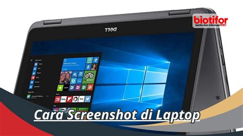 Cara Screenshot Di Laptop Biotifor