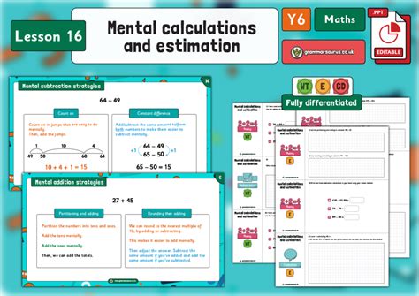 Year 6 Addition Subtraction And Multiplication Mental Calculations And Estimation Lesson 16