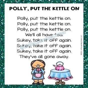Polly Put The Kettle On Colored Nursery Rhyme Poster TpT