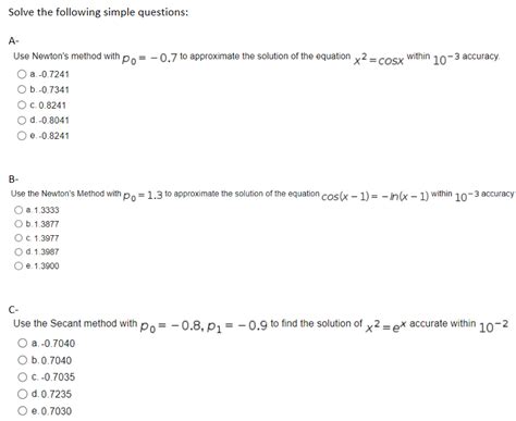 Solved Solve The Following Simple Questions A Use Newton S Chegg Com
