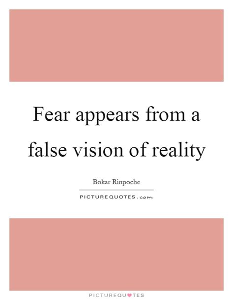 False Reality Quotes And Sayings False Reality Picture Quotes