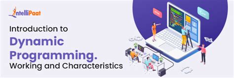 What Is Dynamic Programming Characteristics Working