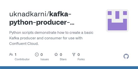 Github Uknadkarnikafka Python Producer Consumer Python Scripts