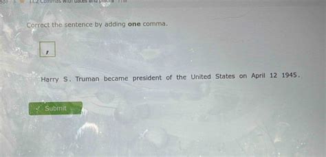 Solved Ade 112 Commas With Dates And Placts 77m Correct The Sentence