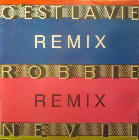 Robbie Nevil Cest La Vie Remix 1986 Vinyl Discogs