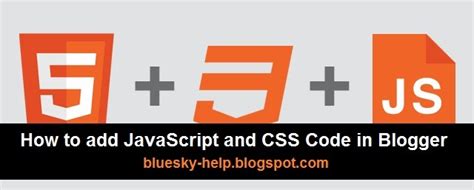 How To Add Javascript And Css Code Welcome To Bluesky