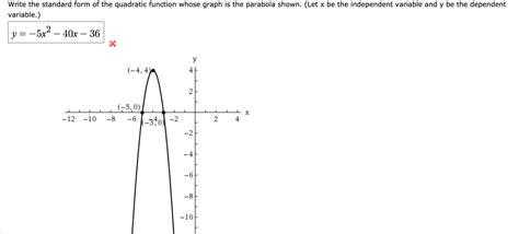 Solved Write The Standard Form Of The Quadratic Function