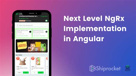 Next Level Ngrx Implementation In Angular Shiprocket Engineering