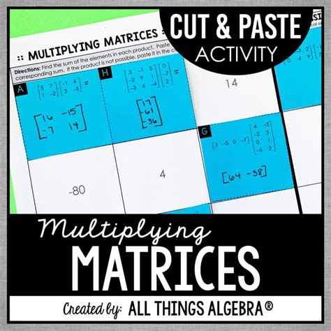 Multiplying Matrices Cut And Paste Activity All Things Algebra®