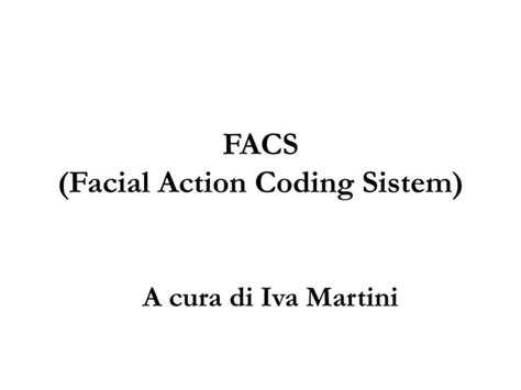 Facs Facial Action Coding Sistem Ppt