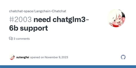 Need Chatglm3 6b Support · Issue 2003 · Chatchat Spacelangchain