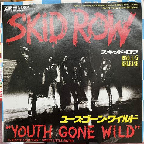 未使用に近い見本盤 白ラベル SKID ROW スキッドロウ youth gone wild ユース ゴーン ワイルド EP 7インチ
