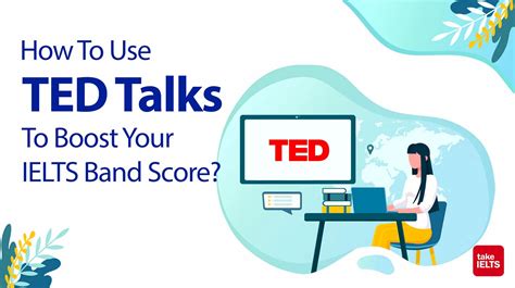 How To Use TED Talks To Boost Your IELTS Score Preptical
