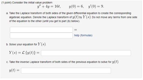 Solved Consider The Initial Value Problem Y 4y 16t Chegg