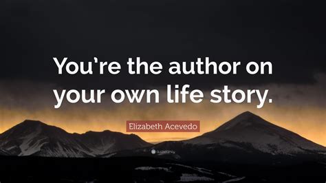 Top 200 Elizabeth Acevedo Quotes 2024 Update Quotefancy