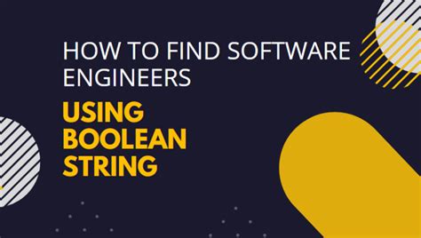 How To Find Software Engineers With Boolean Search Strings