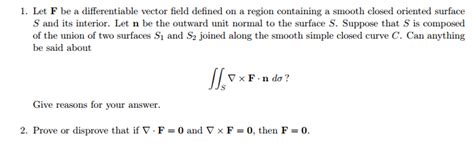 Solved Let F Be A Differentiable Vector Field Defined On A Chegg